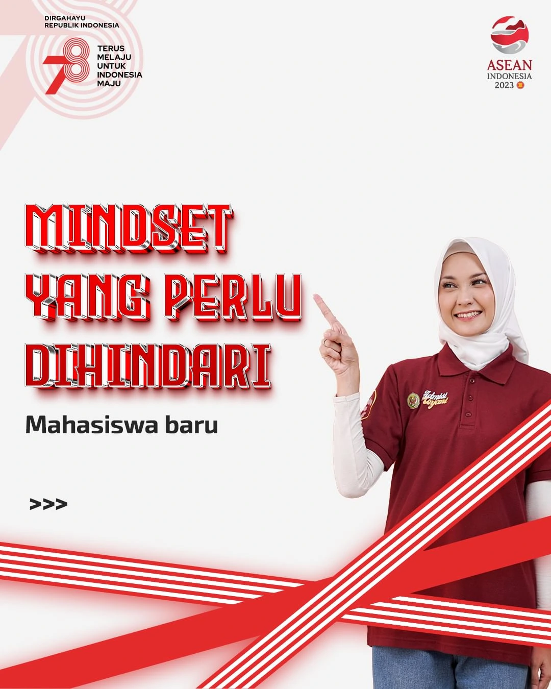 MINDSET YANG PERLU DIHINDARI Mahasiswa baru - PMB UNJANI MINDSET YANG PERLU DIHINDARI Mahasiswa baru - PMB UNJANI
